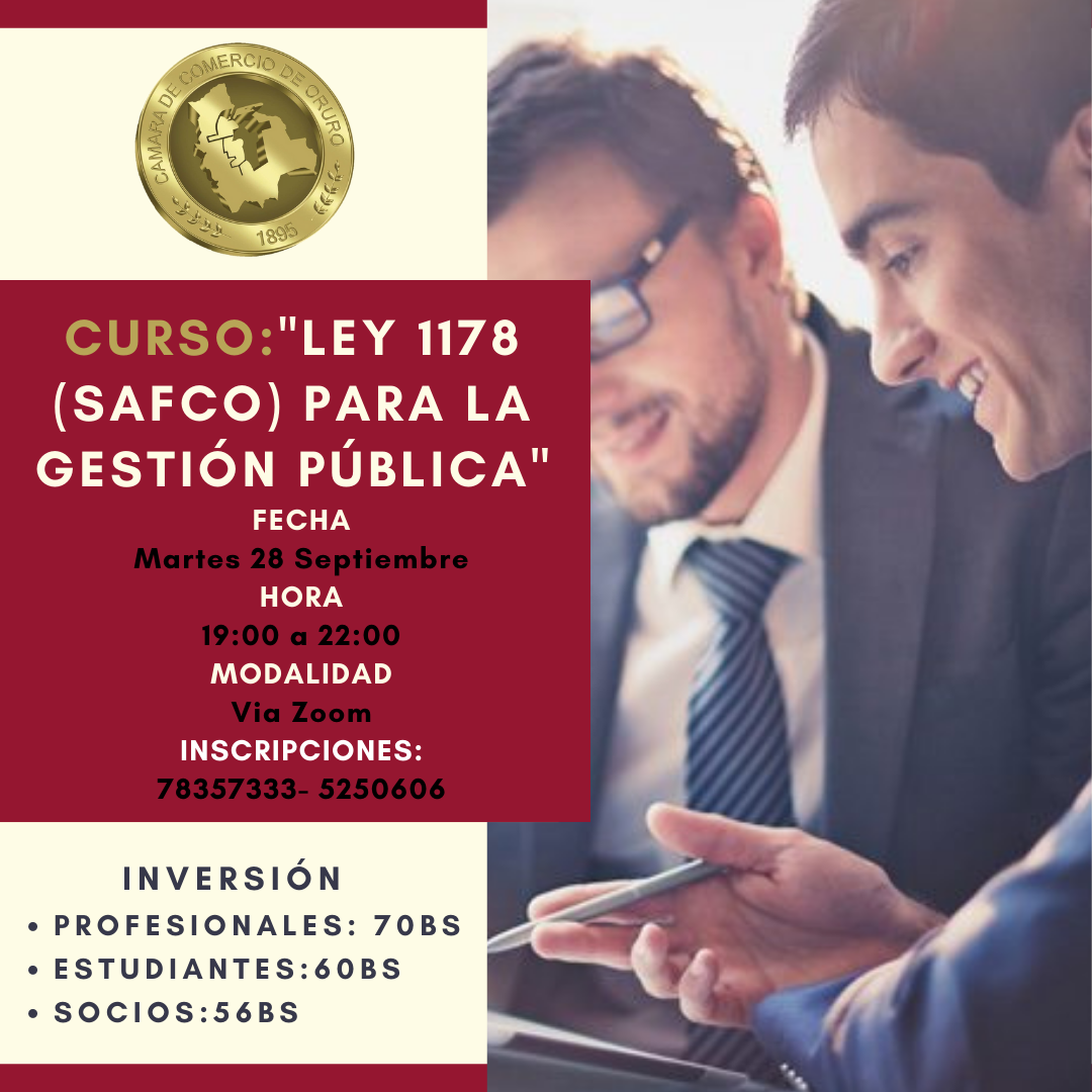 𝗖𝗨𝗥𝗦𝗢: “LEY 1178 (SAFCO) PARA LA GESTIÓN PÚBLICA” - Cámara de Comercio ...